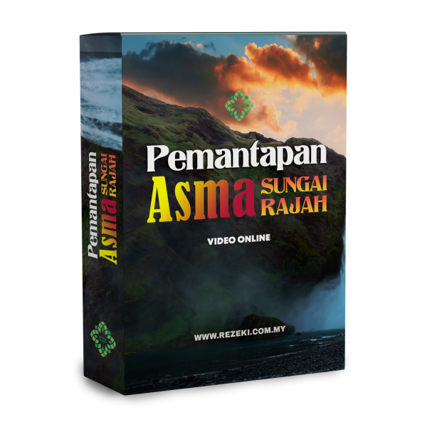 PEMANTAPAN ILMU ASMA’ SUNGAI RAJAH – KOLEKSI VIDEO ONLINE BENGKEL REZEKI